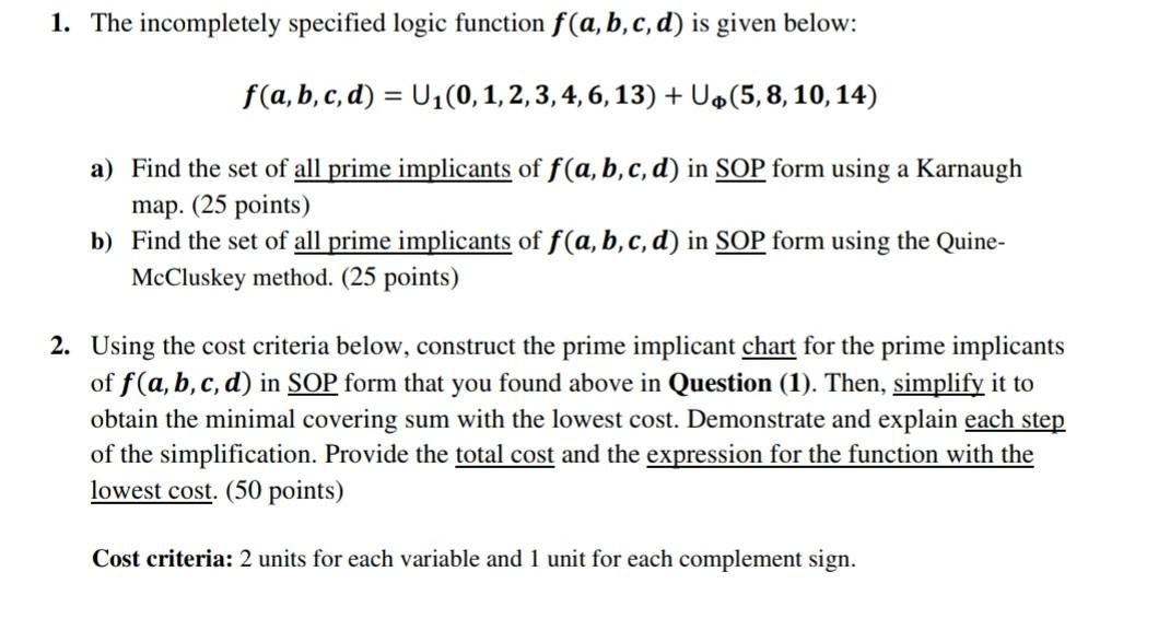 Solved 1. The incompletely specified logic function | Chegg.com