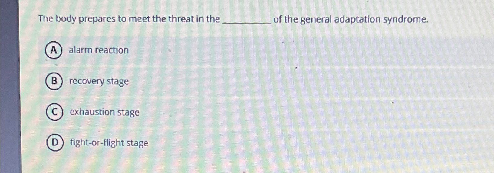 Solved The body prepares to meet the threat in the ﻿of the | Chegg.com