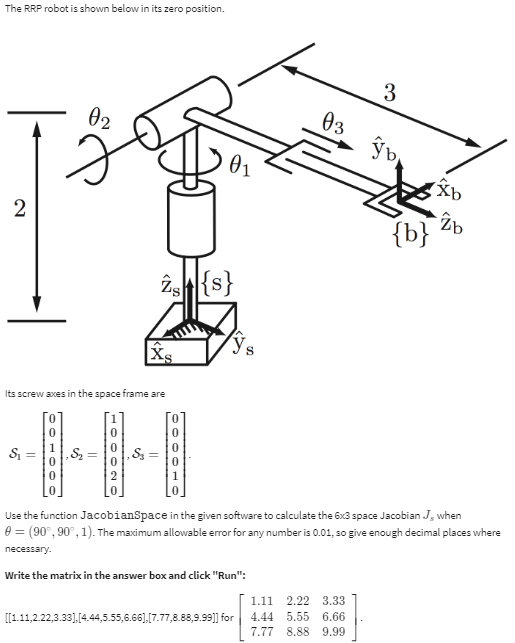 The RRP robot is shown below in its zero position.Its | Chegg.com