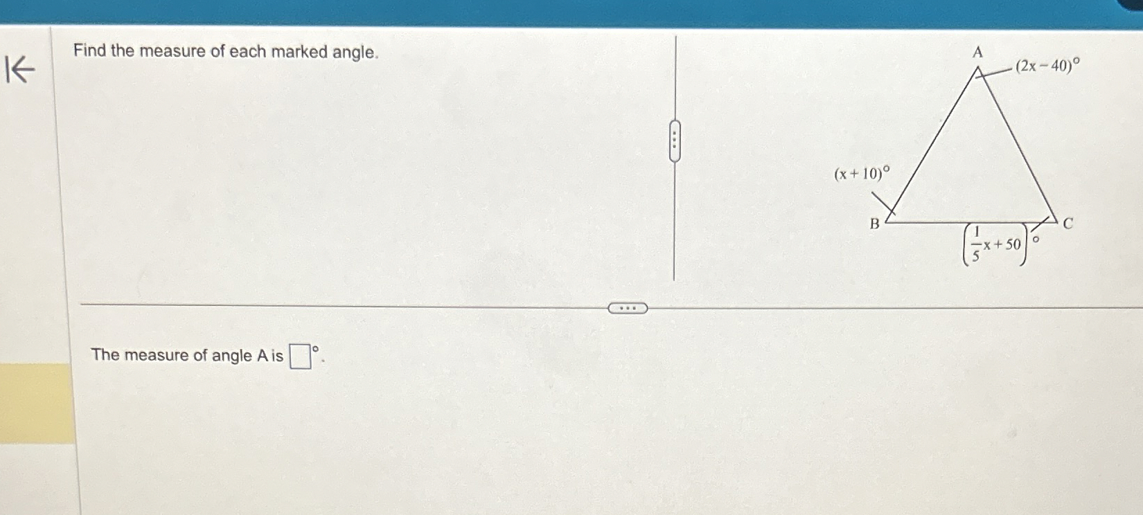 Solved KFind the measure of each marked angle. The measure | Chegg.com