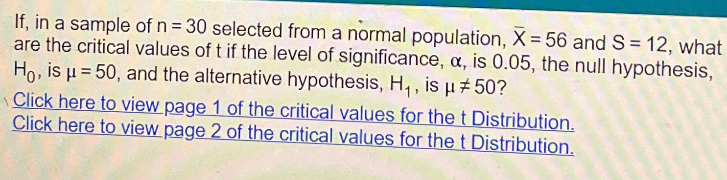 Solved If, ﻿in a sample of n=30 ﻿selected from a normal | Chegg.com