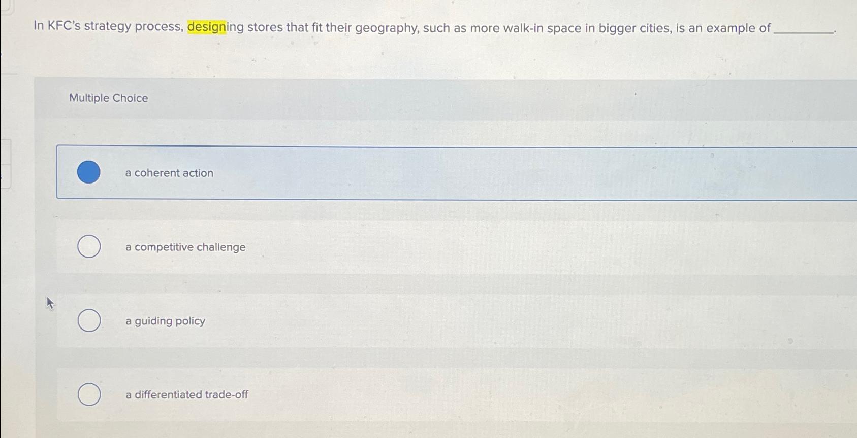 Solved In KFC's strategy process, designing stores that fit | Chegg.com