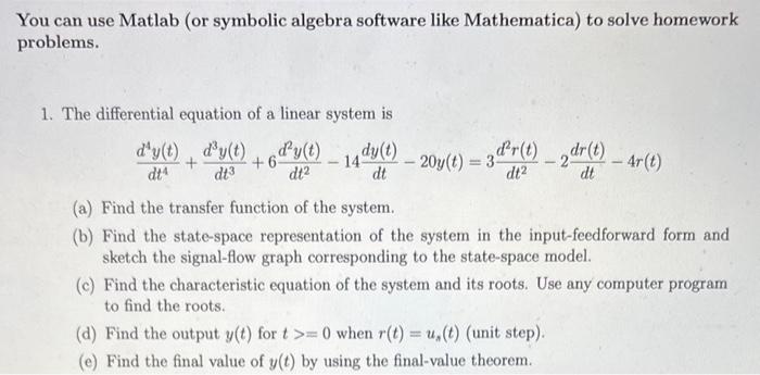 Solved You can use Matlab (or symbolic algebra software like | Chegg.com