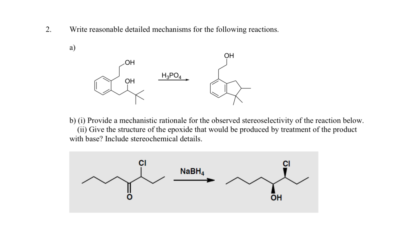 Solved Write reasonable detailed mechanisms for the | Chegg.com