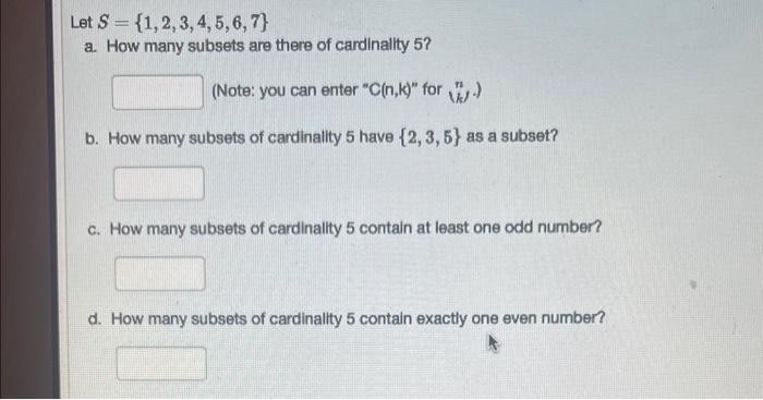 Solved Let S={1,2,3,4,5,6,7} a. How many subsets are there | Chegg.com