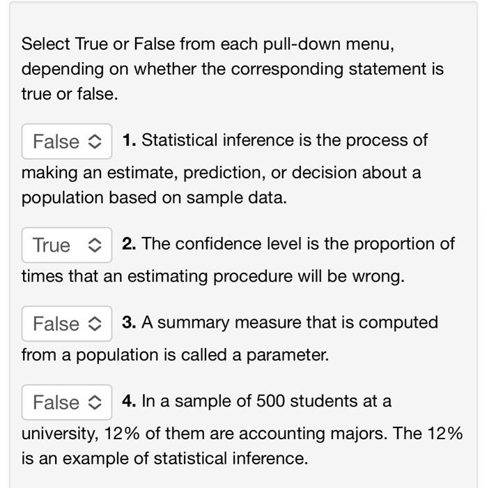 Solved Select True or False from each pull-down menu, | Chegg.com