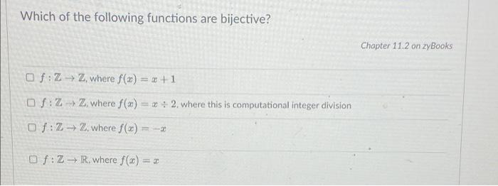Solved Which of the following functions are bijective? | Chegg.com
