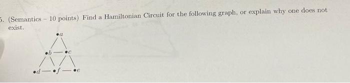 Solved (Semantics - 10 points) Find a Hamiltonian Circuit | Chegg.com