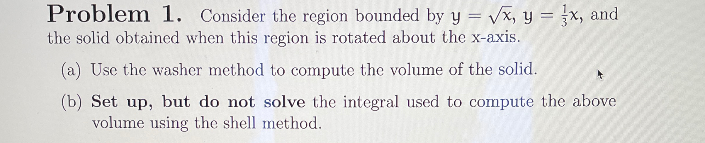 Solved Problem 1. ﻿Consider the region bounded by | Chegg.com