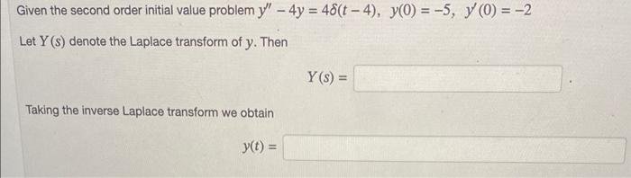 Given the second order initial value problem | Chegg.com
