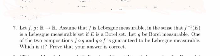 Solved 7 Let F G R→r Assume That F Is Lebesgue Measurable