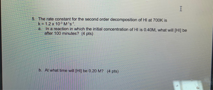 Solved 5. The rate constant for the second order | Chegg.com