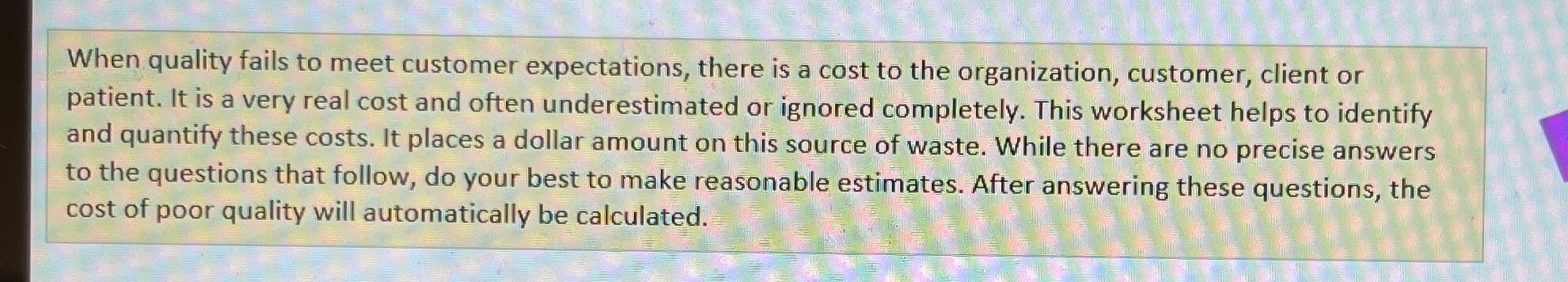 Solved When quality fails to meet customer expectations, | Chegg.com