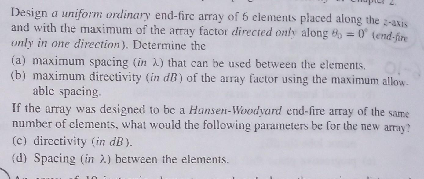 Solved Design a uniform ordinary end-fire array of 6 | Chegg.com