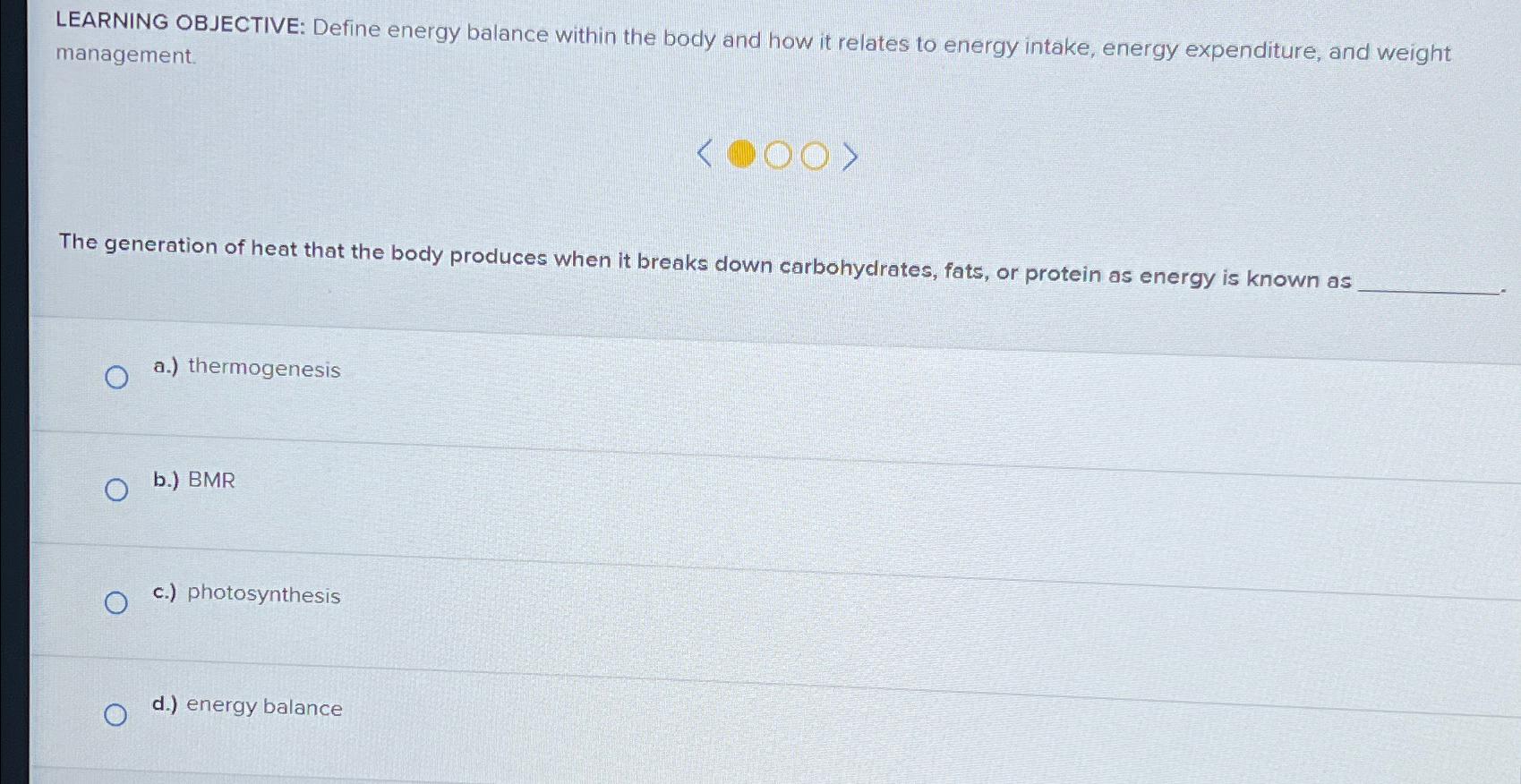 Solved LEARNING OBJECTIVE: Define energy balance within the | Chegg.com