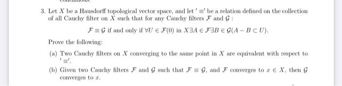 Solved 3. Let X be a Hausdorff topological vector space, and | Chegg.com