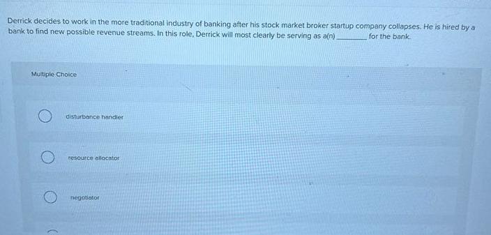 Solved Derrick decides to work in the more traditional | Chegg.com