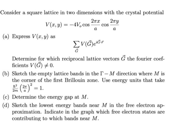 Solved Consider a square lattice in two dimensions with the | Chegg.com