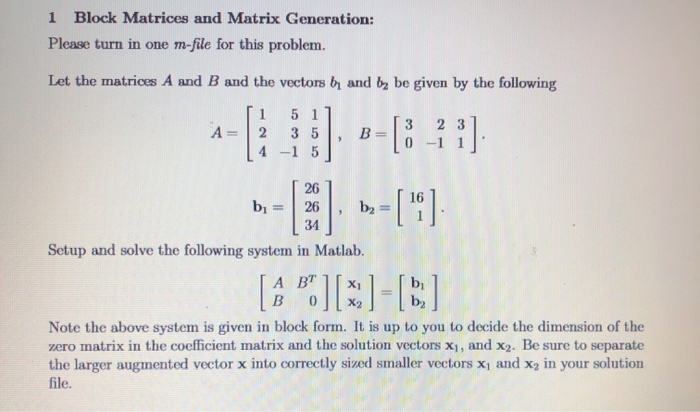 Solved 1 Block Matrices and Matrix Generation: Please turn | Chegg.com