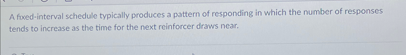 Solved A fixed-interval schedule typically produces a | Chegg.com