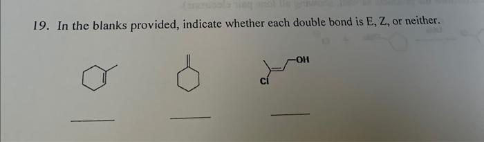 Solved 19. In the blanks provided, indicate whether each | Chegg.com