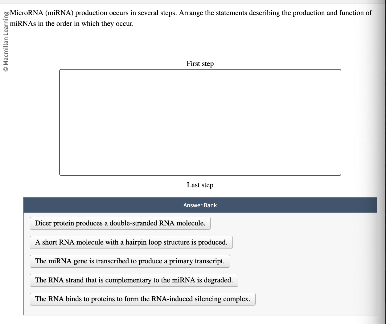 Solved ° ﻿MicroRNA (miRNA) ﻿production occurs in several | Chegg.com