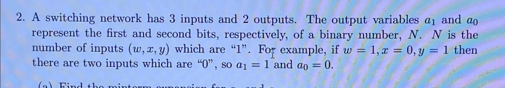 Solved A switching network has 3 ﻿inputs and 2 ﻿outputs. The | Chegg.com