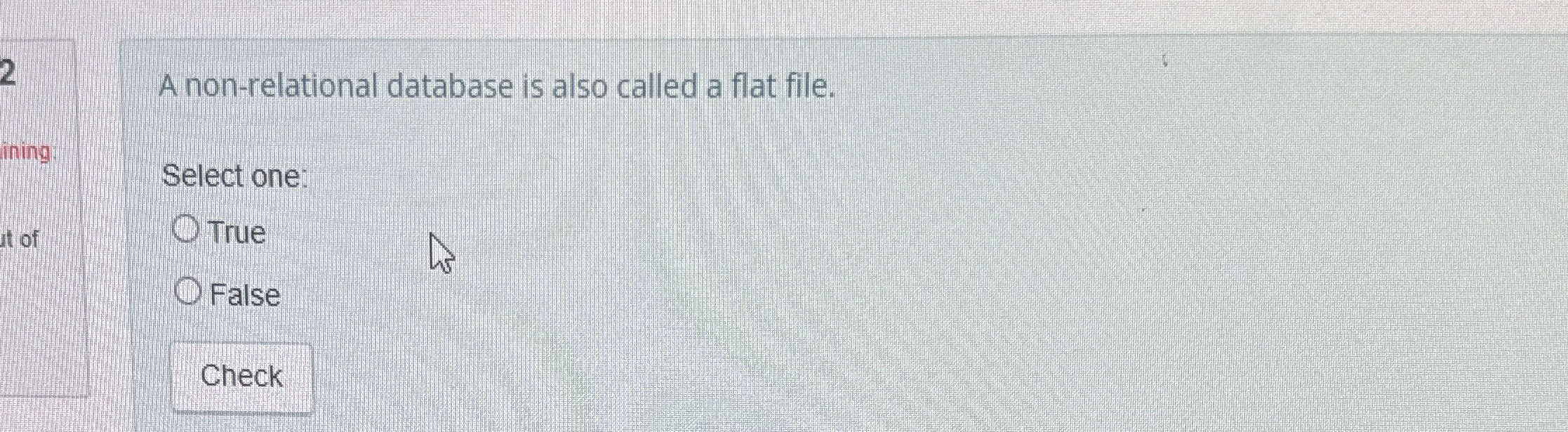 Solved 2A non-relational database is also called a flat | Chegg.com