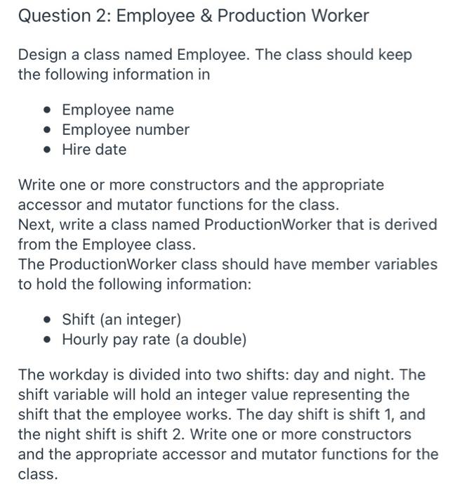 Solved Question 2: Employee & Production Worker Design a | Chegg.com