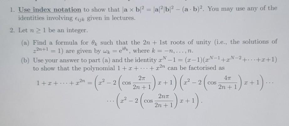 Solved 1. Use index notation to show that a