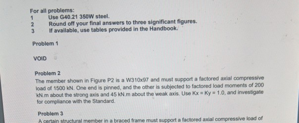 For all problems: 1 Use G40.21 350W steel. 2 Round | Chegg.com