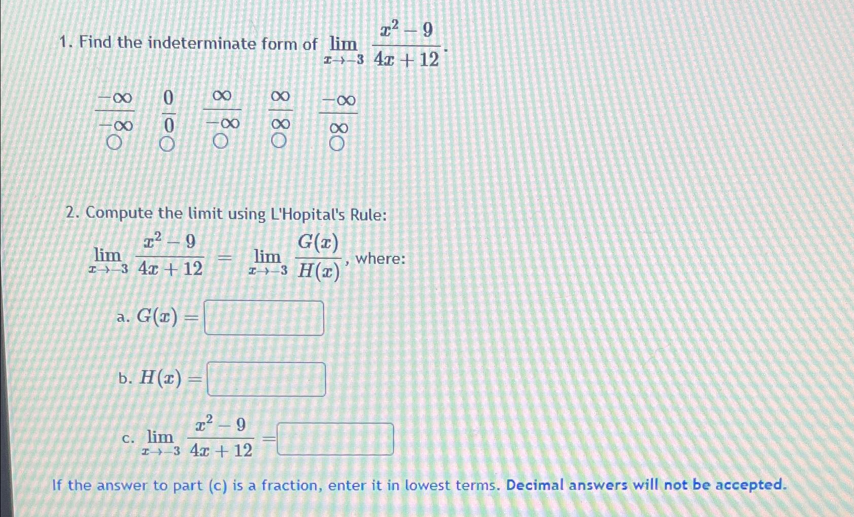 Solved Find the indeterminate form of | Chegg.com