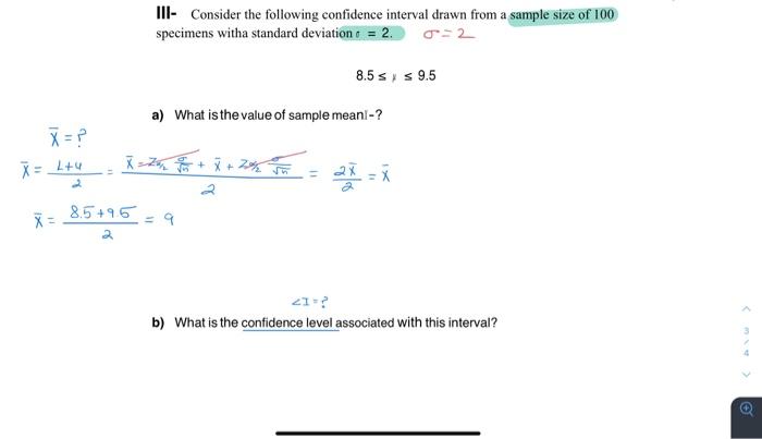 Solved III- Consider the following confidence interval drawn | Chegg.com