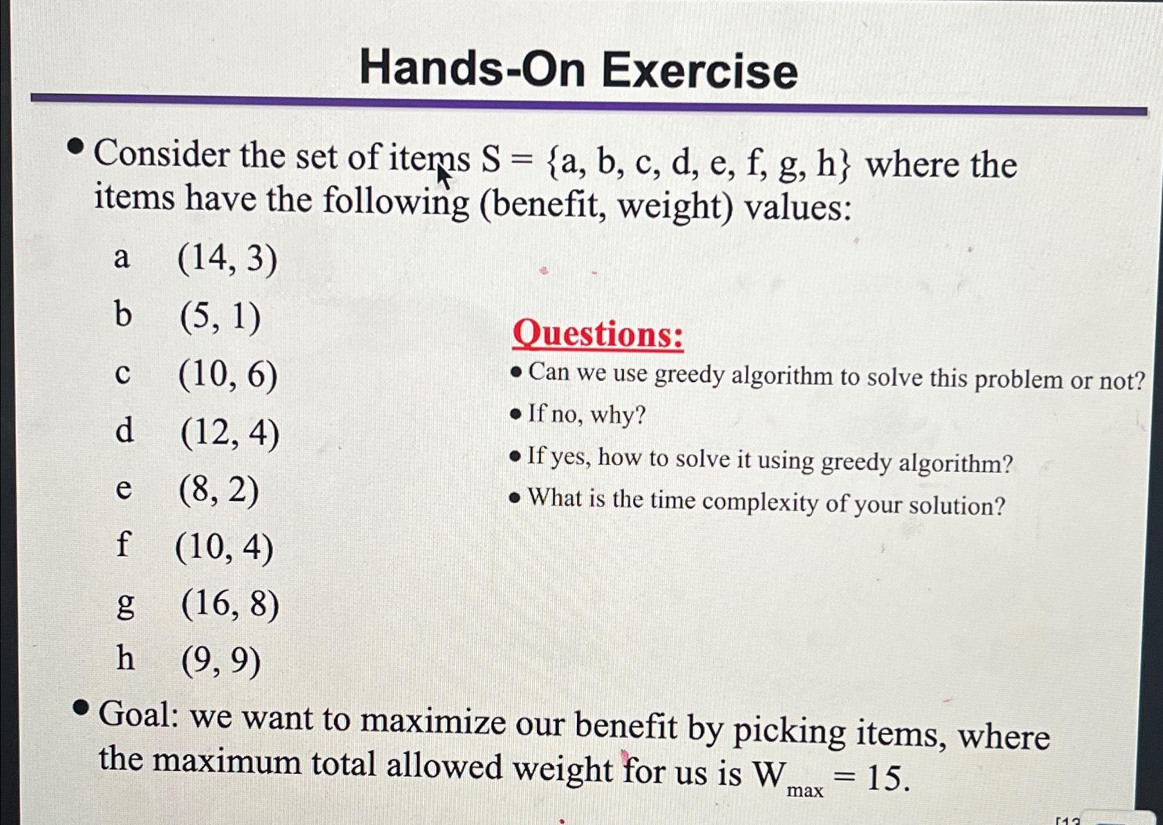 Solved Hands-On ExerciseConsider the set of items | Chegg.com