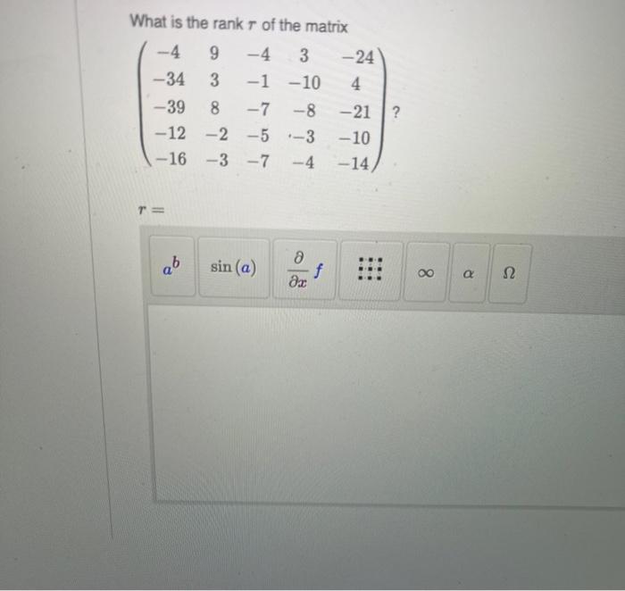 Solved What is the rank r of the matrix | Chegg.com