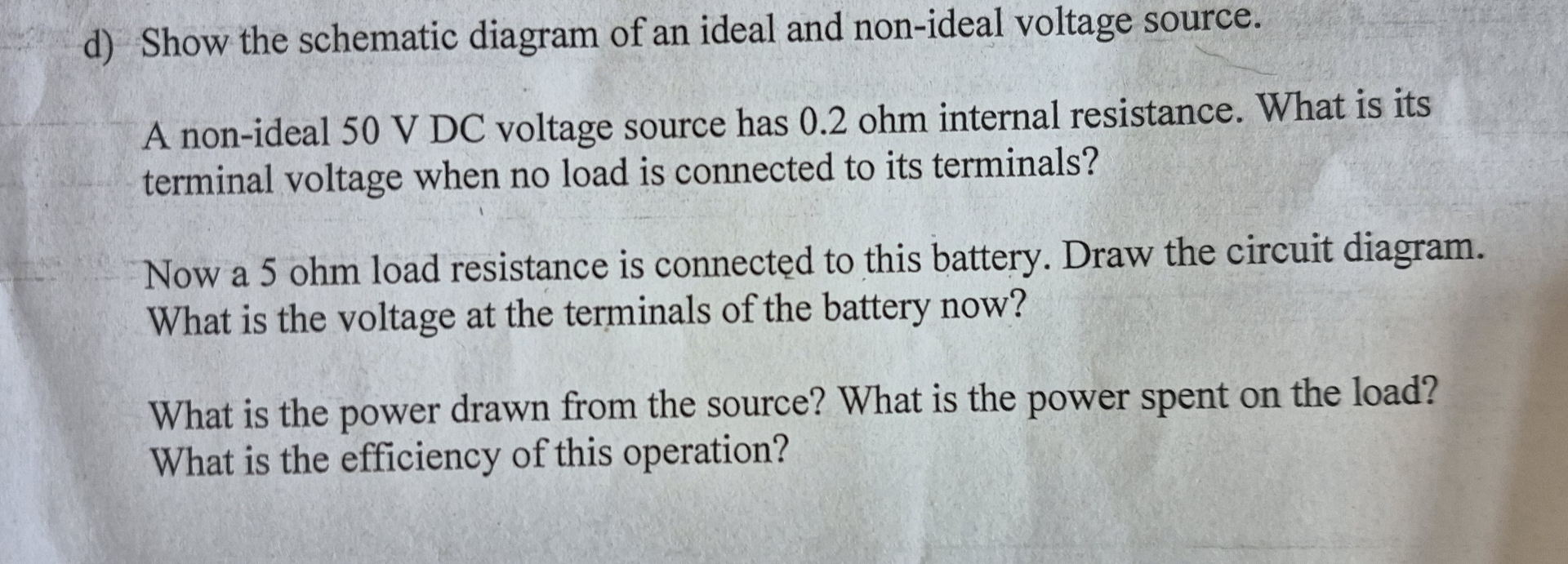 Solved d) ﻿Show the schematic diagram of an ideal and | Chegg.com