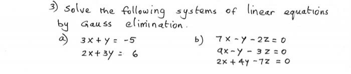 Solved 3) Solve the following systems of linear equations by | Chegg.com
