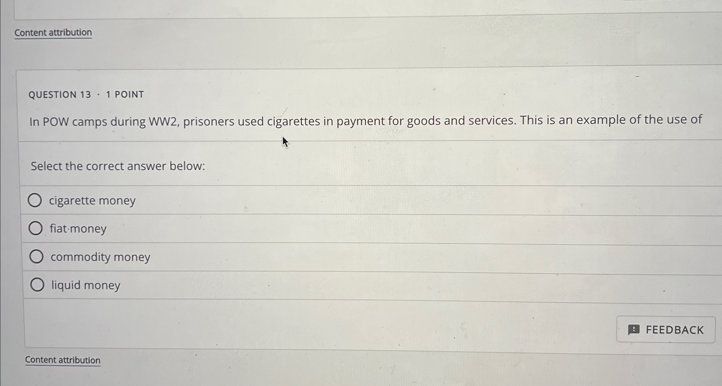 Solved Content attributionQUESTION 13 - 1 ﻿POINTIn POW camps | Chegg.com