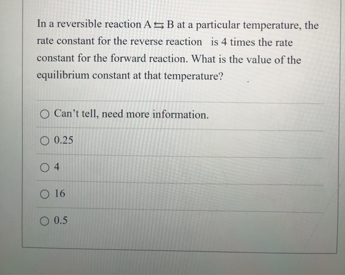 Solved In a reversible reaction ASB at a particular | Chegg.com