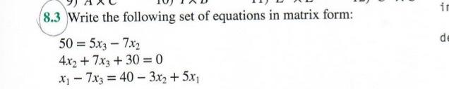 Solved 8.3 Write the following set of equations in matrix | Chegg.com