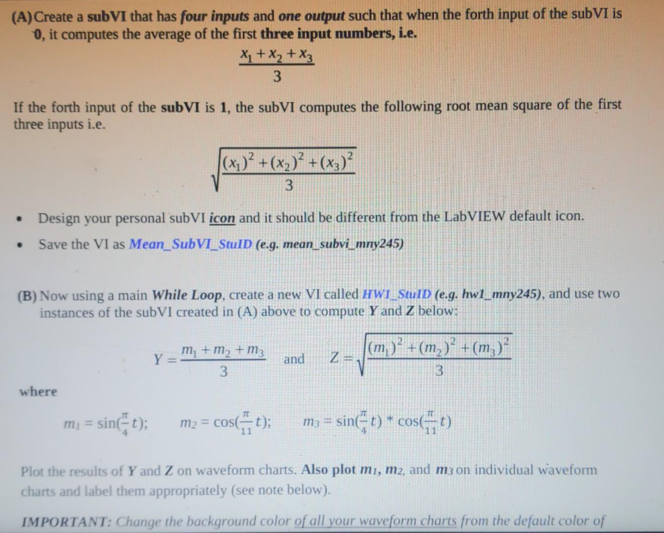 Solved (A) Create a subVI that has four inputs and one | Chegg.com