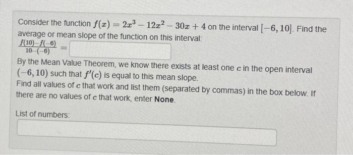 Solved Consider the function f(x)=2x3−12x2−30x+4 on the | Chegg.com