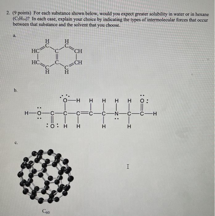 Solved 2. (9 points) For each substance shown below, would | Chegg.com