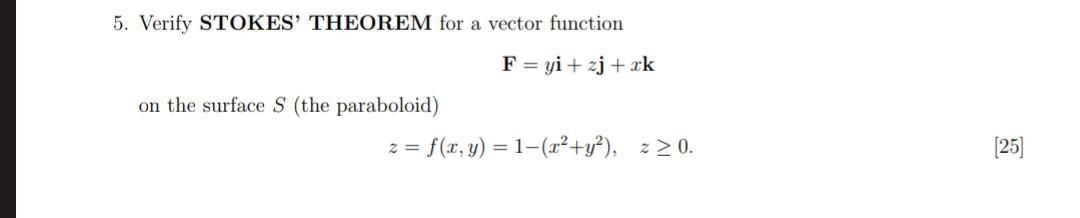 Solved 5. Verify STOKES' THEOREM for a vector function | Chegg.com