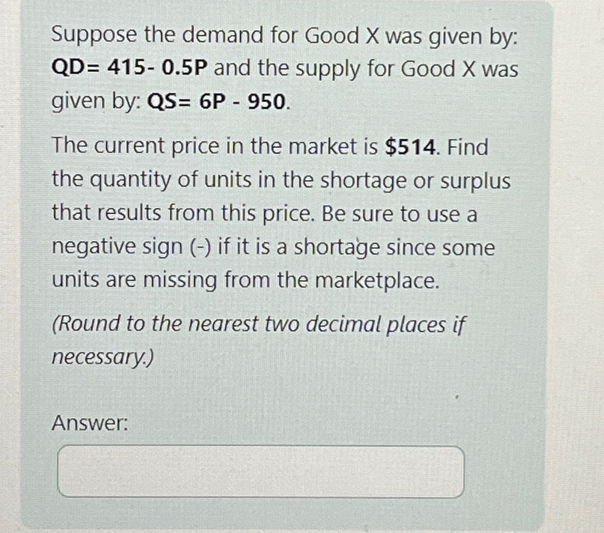 Solved Suppose the demand for Good x ﻿was given by: | Chegg.com