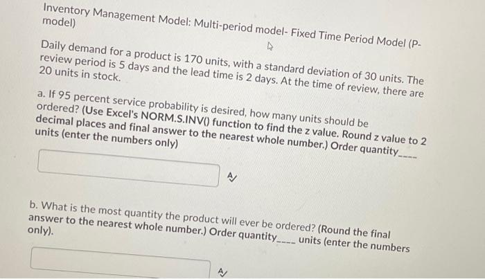 Solved Inventory Management Model: Multi-period model- Fixed | Chegg.com