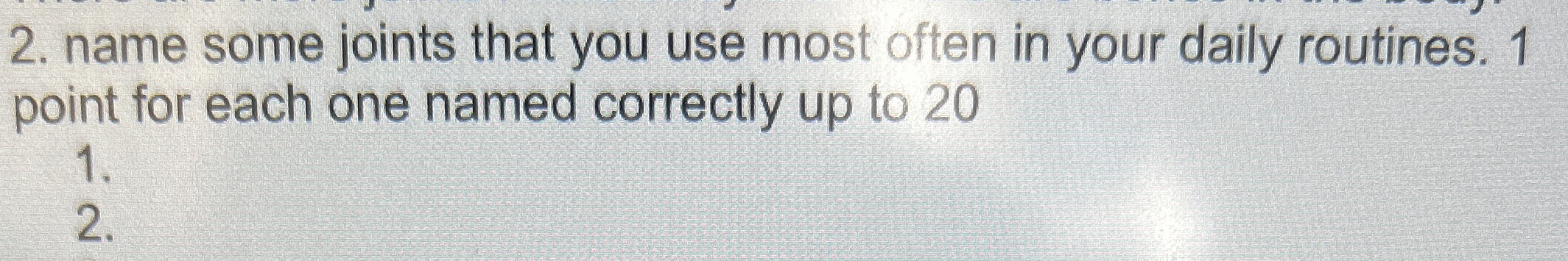 Solved name some joints that you use most often in your | Chegg.com