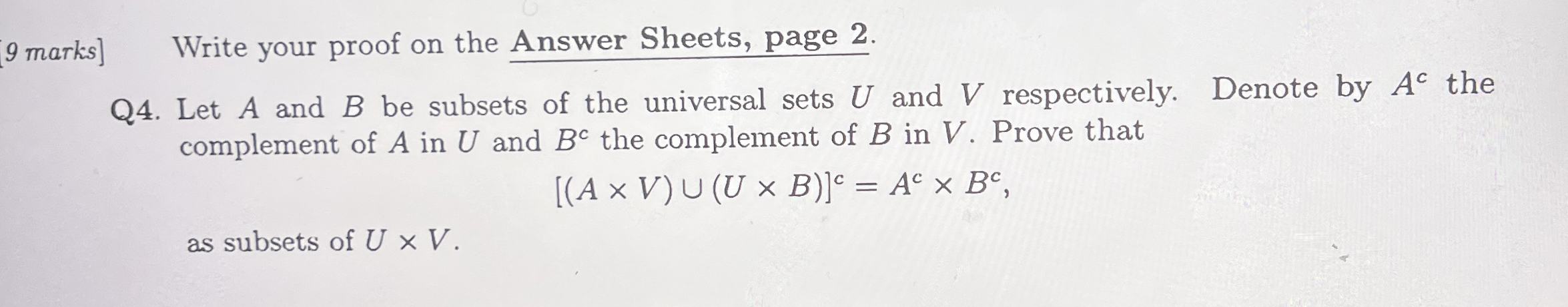 Solved 9 ﻿marks] ﻿Write your proof on the Answer Sheets, | Chegg.com