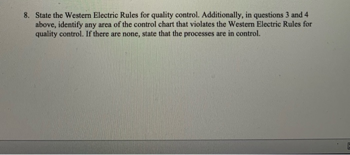 Solved 8. State the Western Electric Rules for quality | Chegg.com