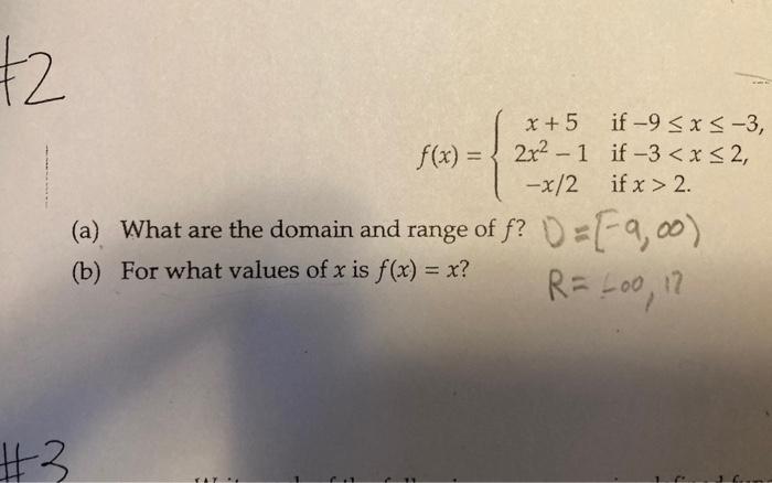 Solved f(x)=⎩⎨⎧x+52x2−1−x/2 if −9≤x≤−3 if −3 | Chegg.com